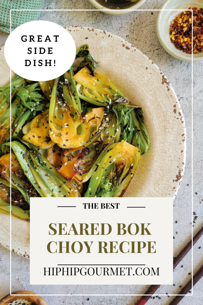 Easy Recipe for Bok Choy (Pan-Seared & Caramelized!) - Hip Hip Gourmet