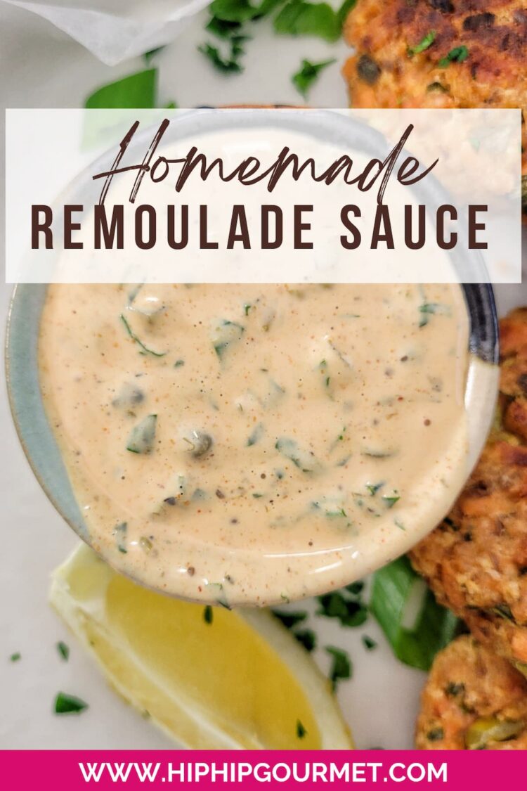 How to Make Remoulade Sauce - Hip Hip Gourmet
