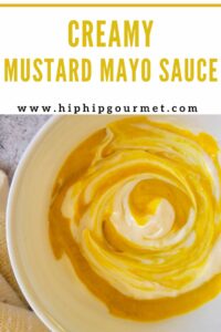 Mustard Mayo: The Ultimate Quick Flavour Boost! - Hip Hip Gourmet