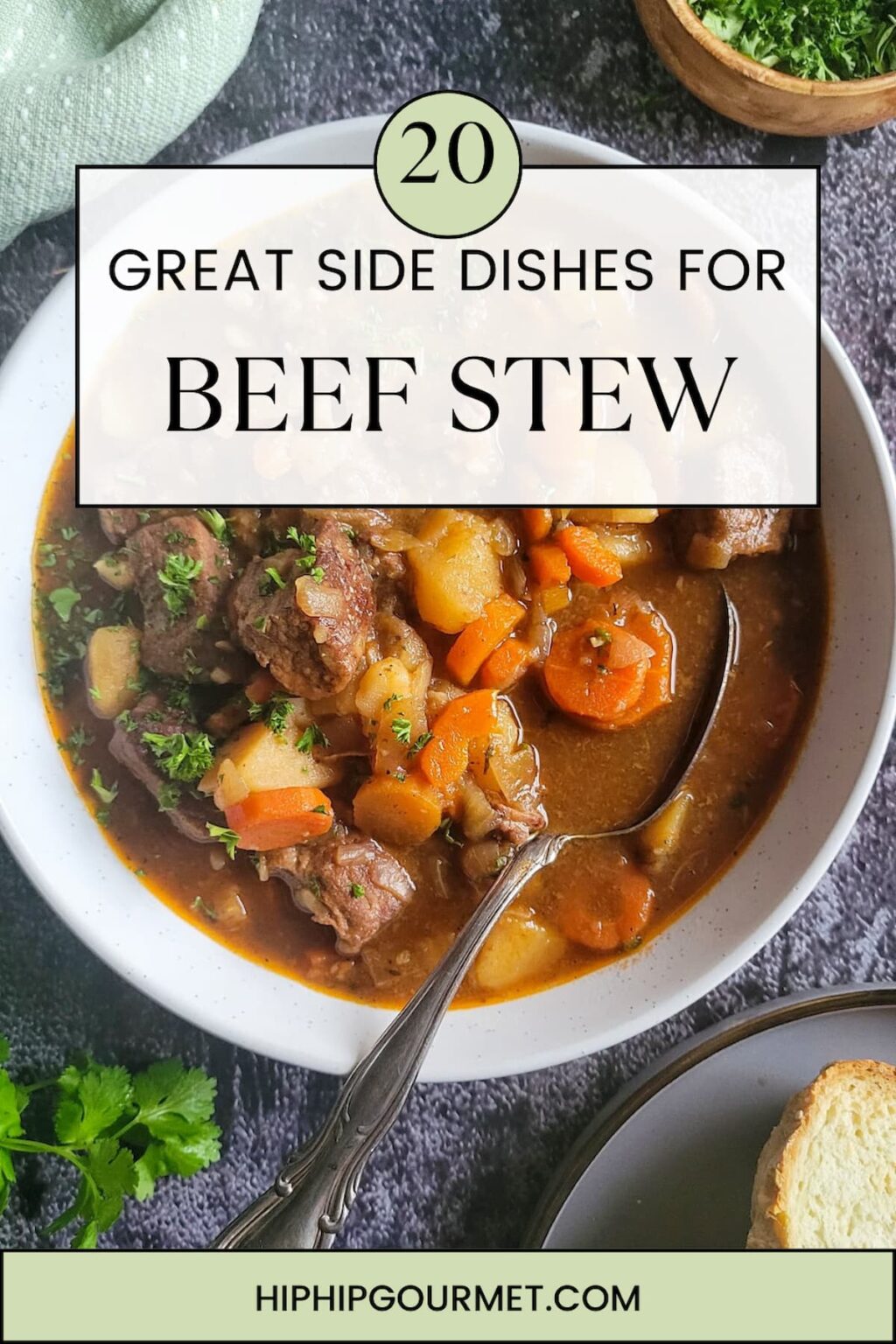 What to Serve with Beef Stew: 20 Perfect Side Dishes - Hip Hip Gourmet