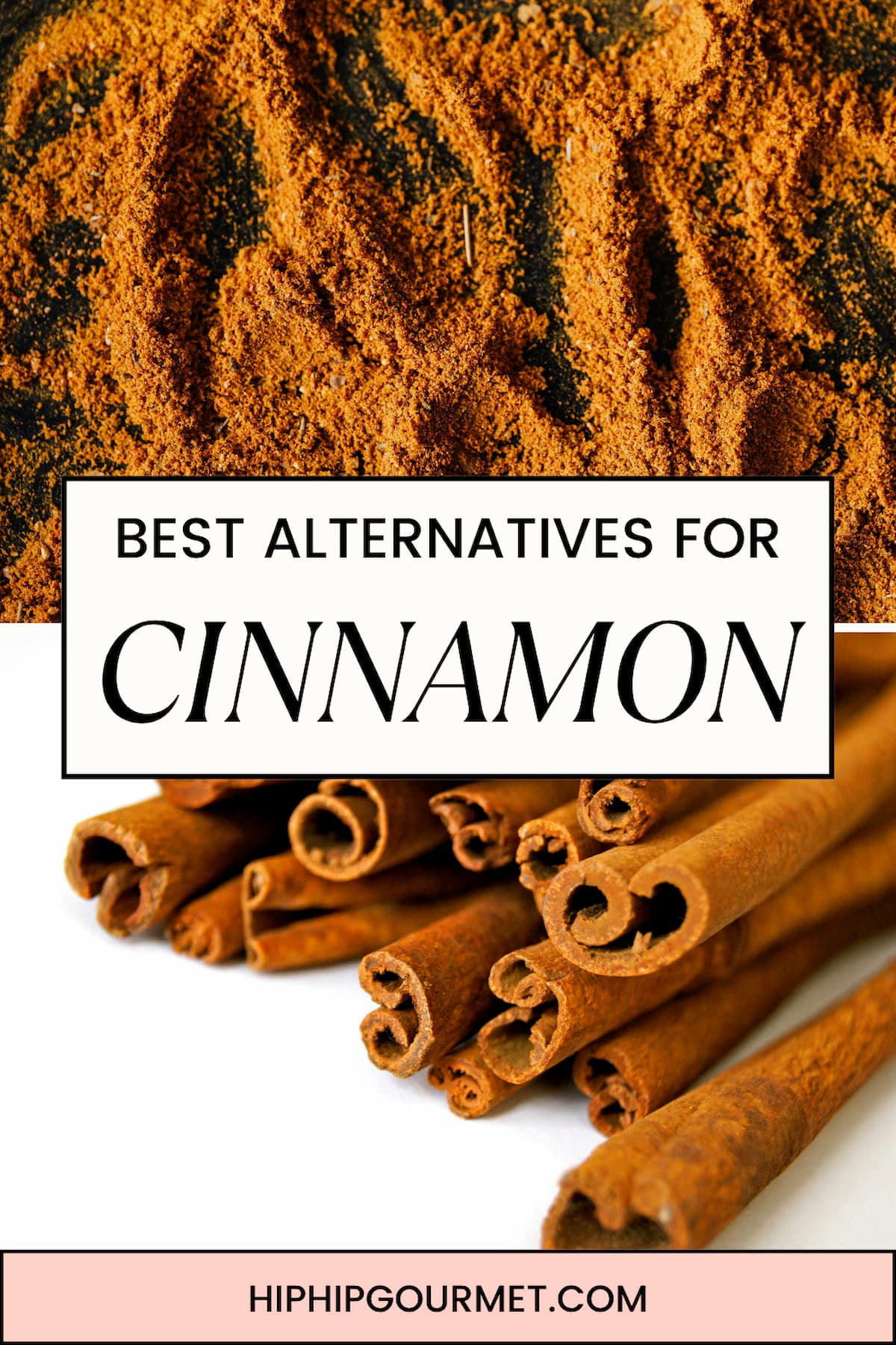 Cinnamon Substitutes: 10 Easy Swaps That Actually Work - Hip Hip Gourmet