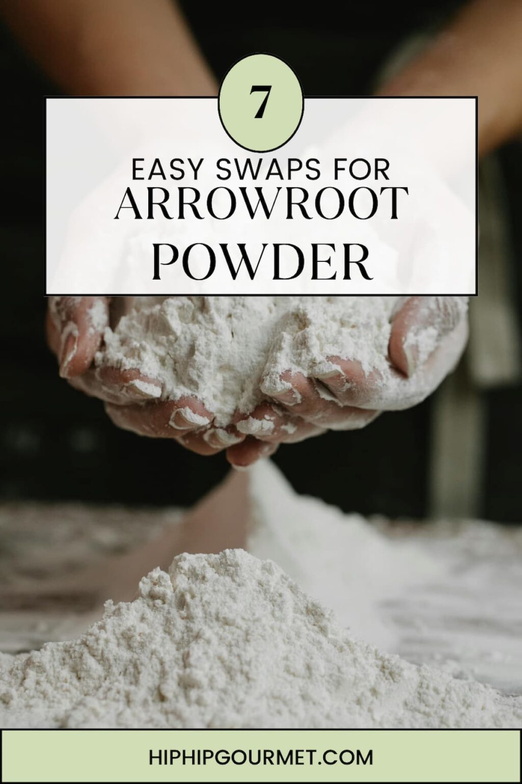 Arrowroot Powder Substitute You Already Have in Your Kitchen - Hip Hip ...