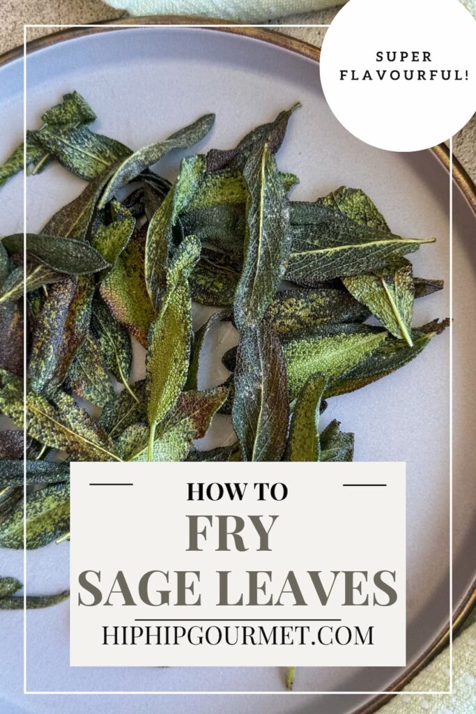 Fried Sage Leaves in 2 Minutes (The Ultimate Fall Garnish!) - Hip Hip ...